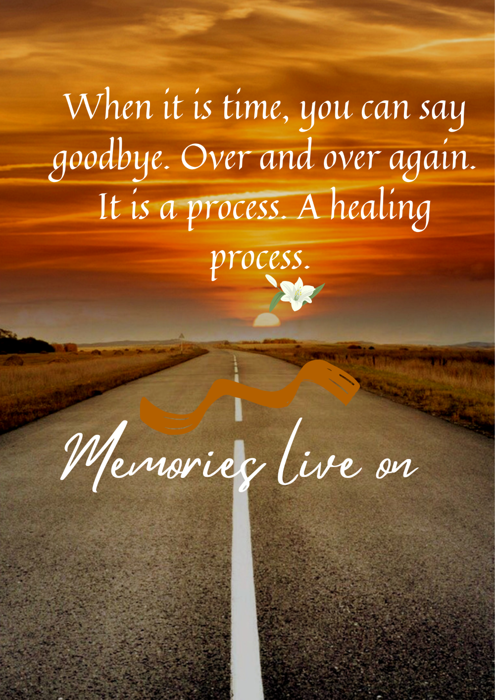 When it is time, you can say goodbye. – I am a child of the universe